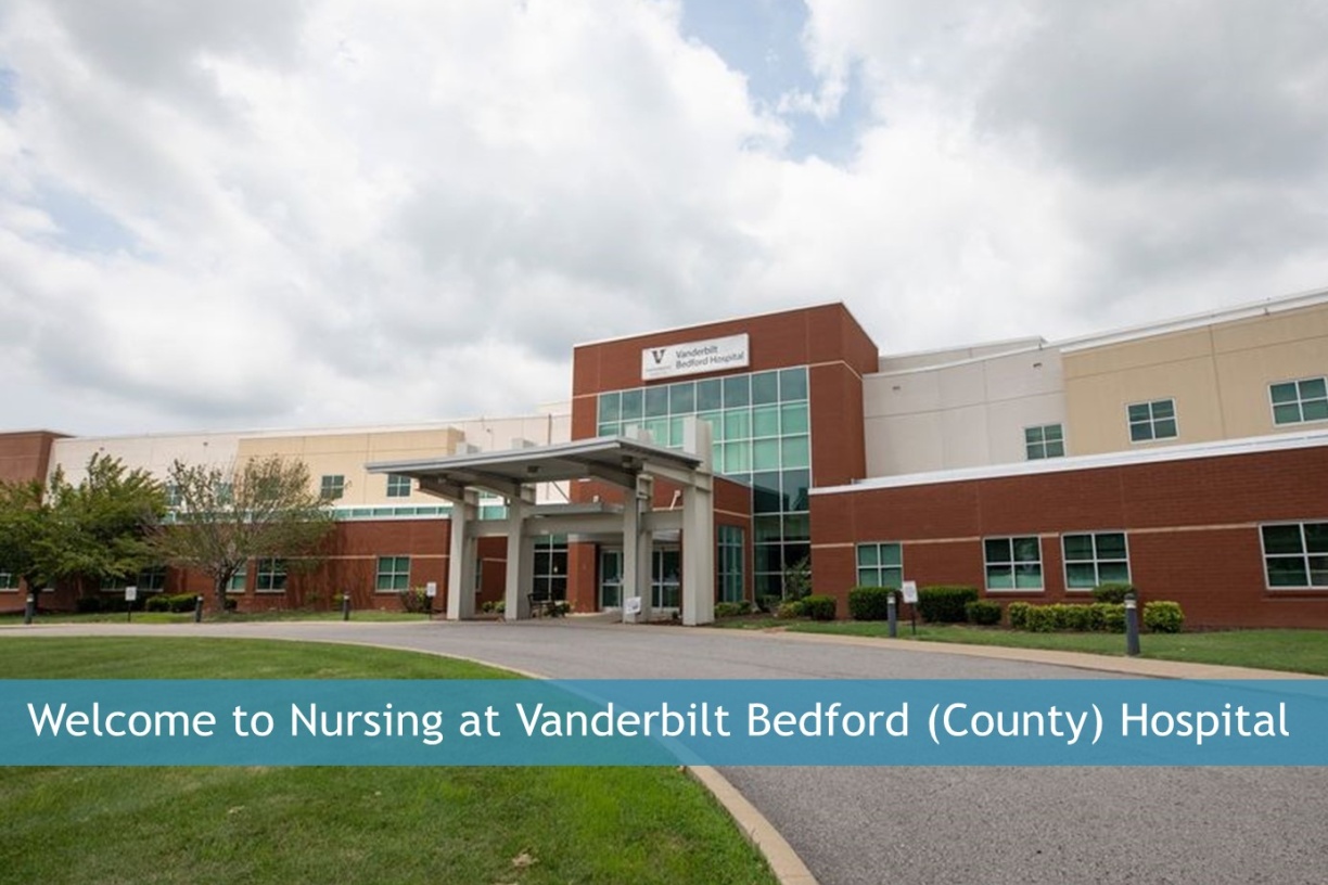 Welcome | Vanderbilt Bedford (County) Hospital Nursing