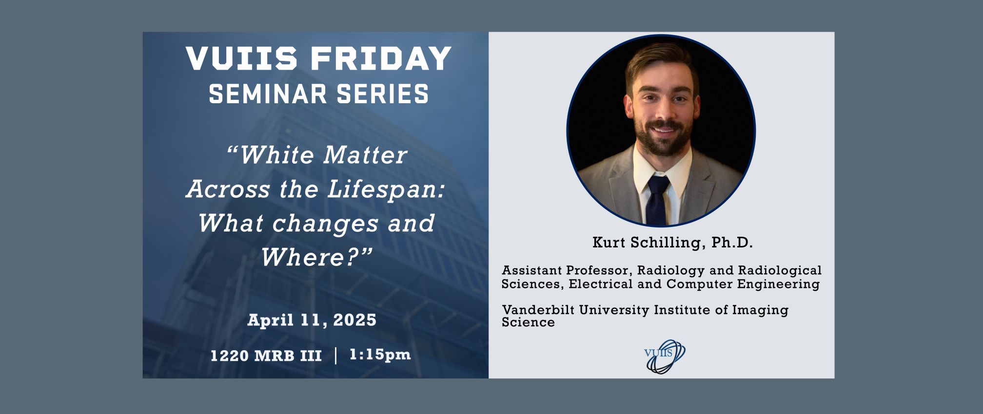 Welcome | Vanderbilt University Institute of Imaging Science